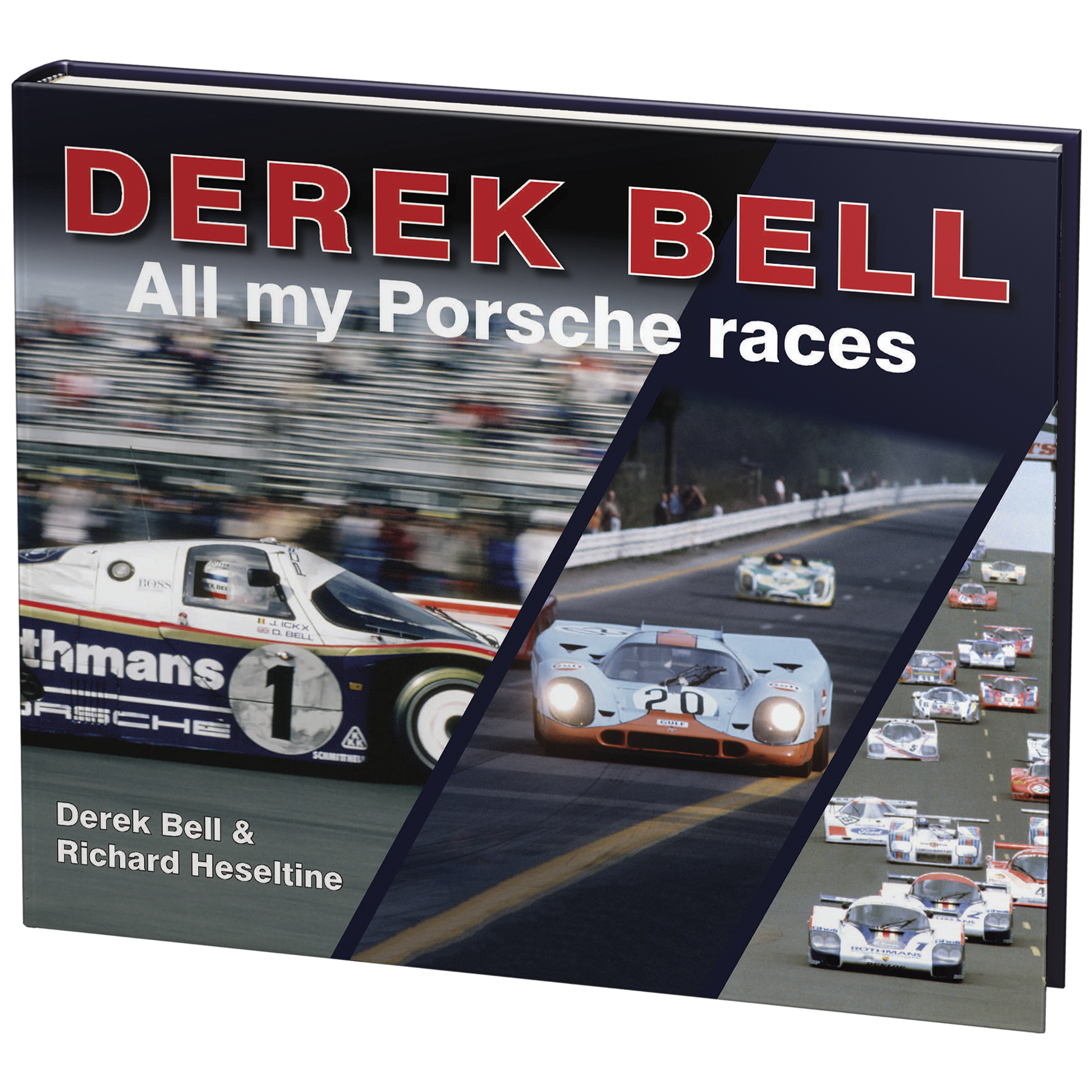 Derek Bell Book - All my Porsche races | Porter Press
