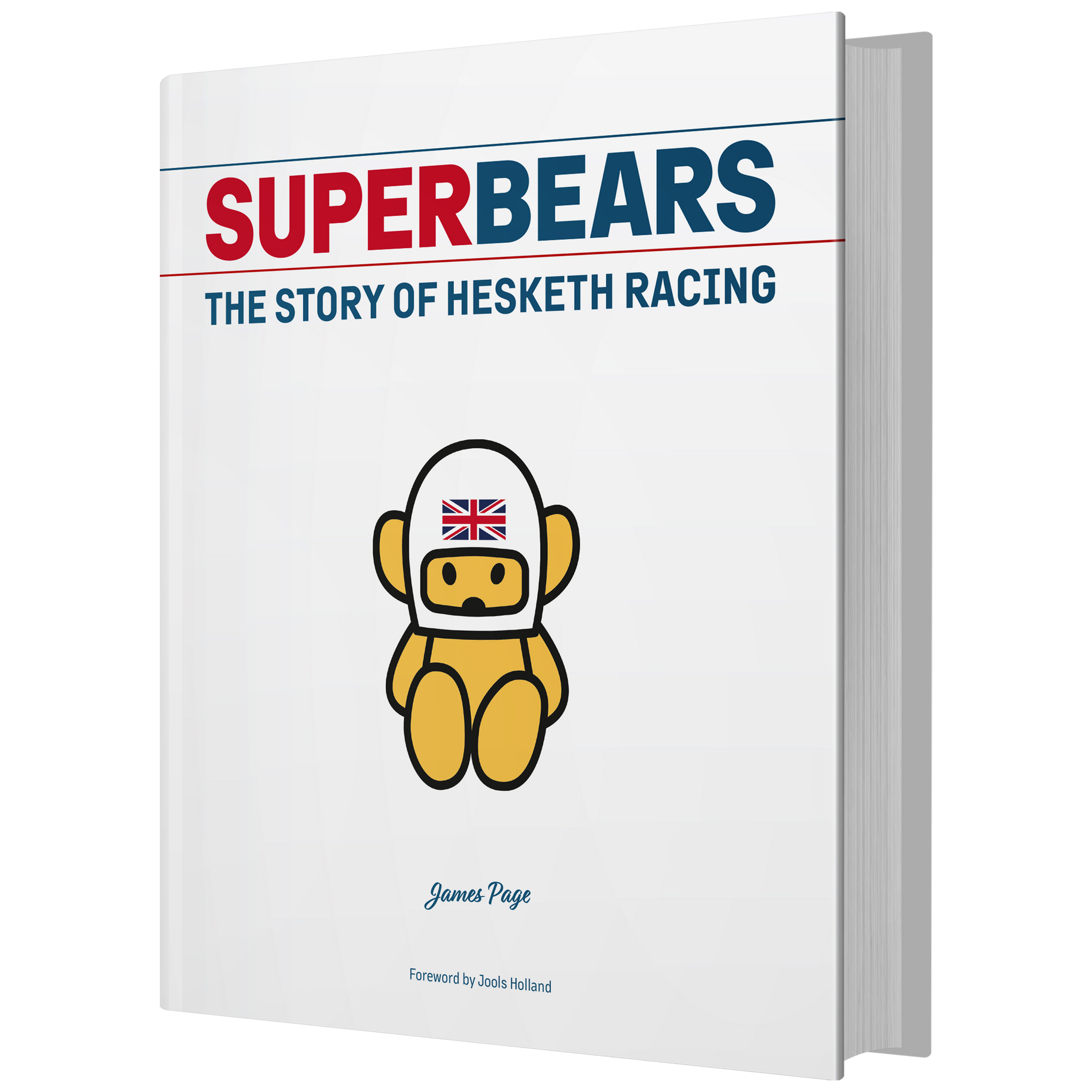 Superbears - The Story of Hesketh Racing | Book